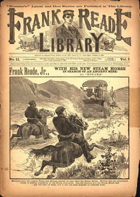 "Frank Reade, Jr., with his new steam horse in search of an ancient min ...
