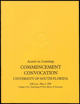 "Commencement Convocation Program, USF, May 2, 1982" by University of ...