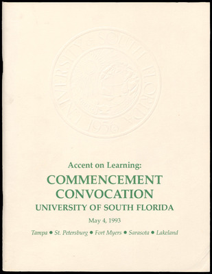 "Commencement Convocation Program, USF, May 4, 1993" by University of ...